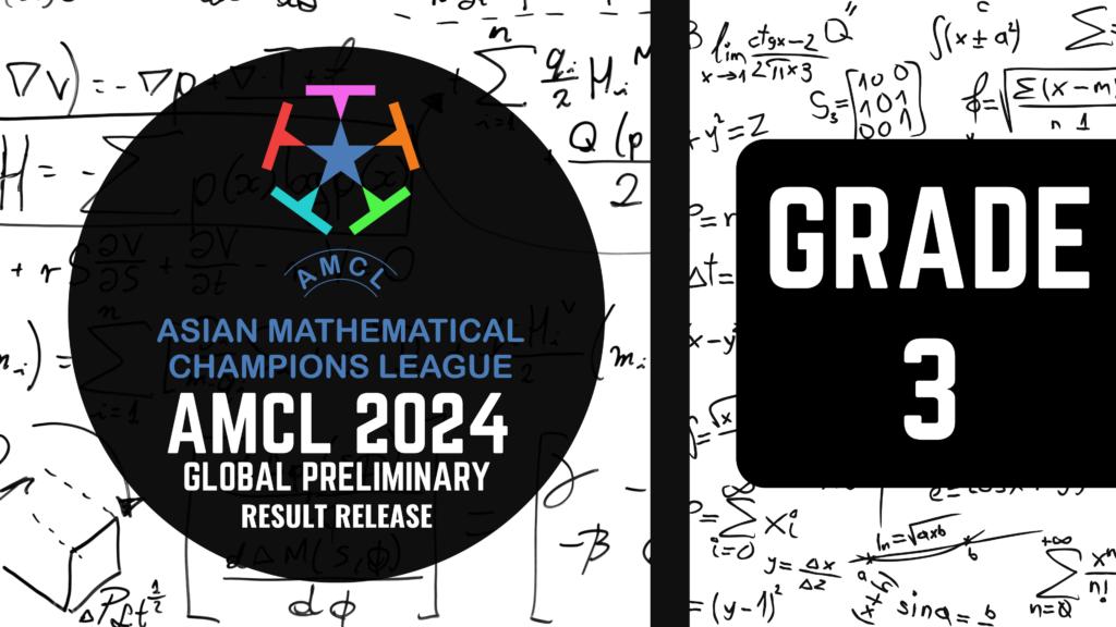 【AMCL Asian Mathematics Champions League 2024 (GLOBAL PRELIMINARY ...